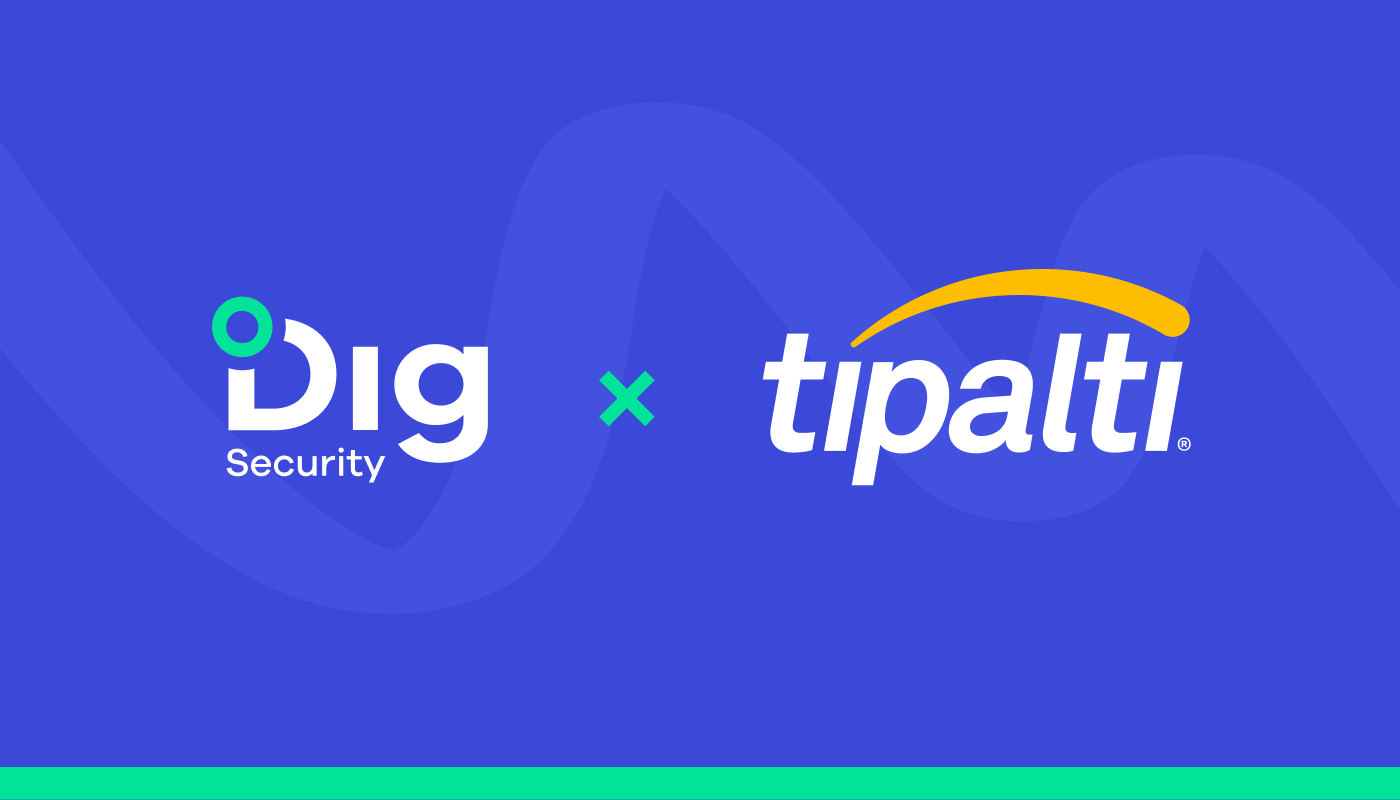 Securing Customer Data: Tipalti's Success with Dig Security Securing Customer Data: Tipalti's Success with Dig Security